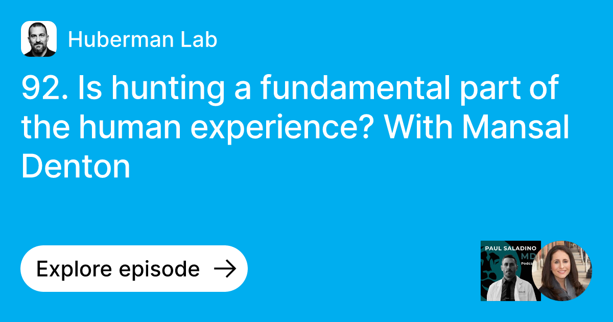 Episode: 92. Is hunting a fundamental part of the human experience ...
