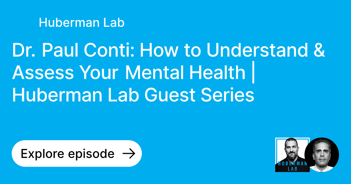 Episode: Dr. Paul Conti: How to Understand & Assess Your Mental Health ...