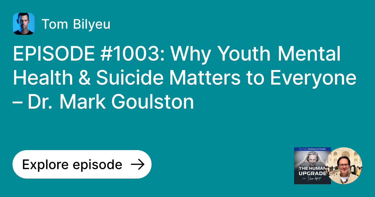 Episode: EPISODE #1003: Why Youth Mental Health & Suicide Matters to ... Episode: EPISODE #1003: Why Youth Mental Health & Suicide Matters to ...
