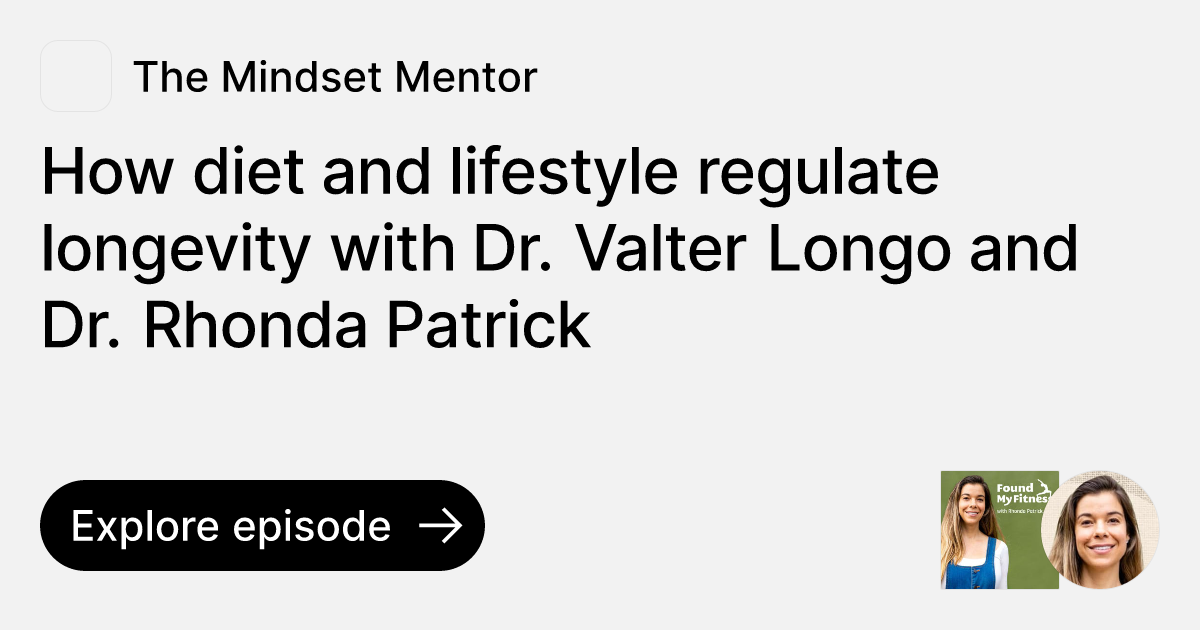 Episode: How diet and lifestyle regulate longevity with Dr. Valter ...