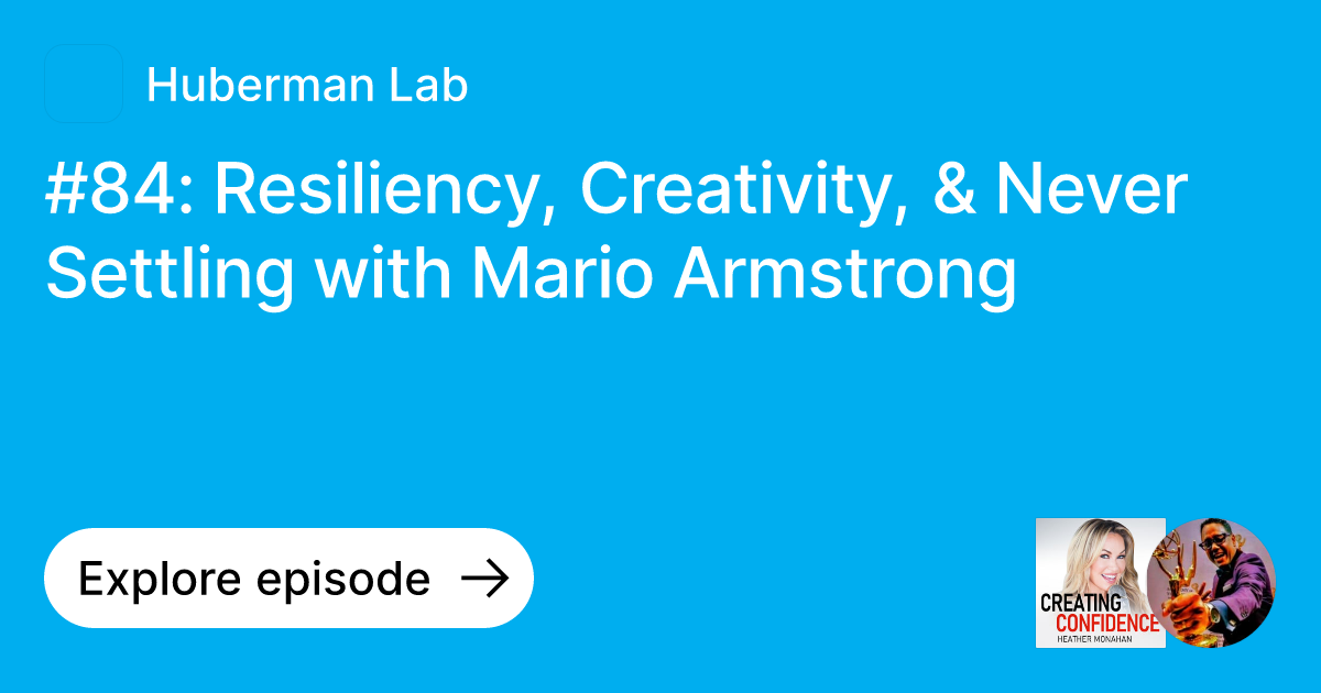 Episode: #84: Resiliency, Creativity, & Never Settling with Mario ...
