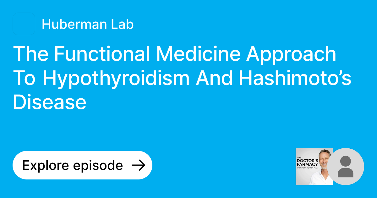 Episode: The Functional Medicine Approach To Hypothyroidism And ...