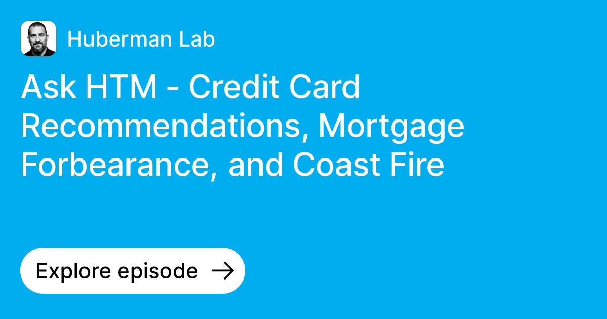 Episode: Ask HTM - Credit Card Recommendations, Mortgage Forbearance ...