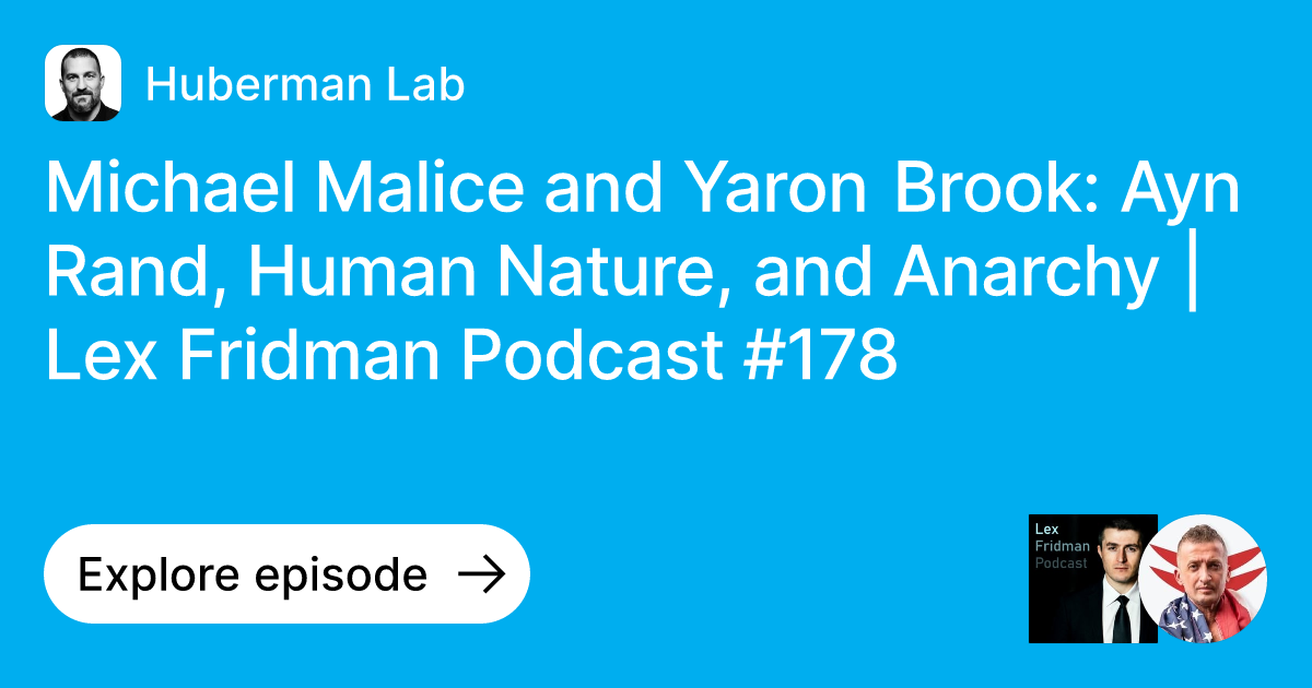 Michael Malice and Yaron Brook: Ayn Rand, Human Nature, and Anarchy ...
