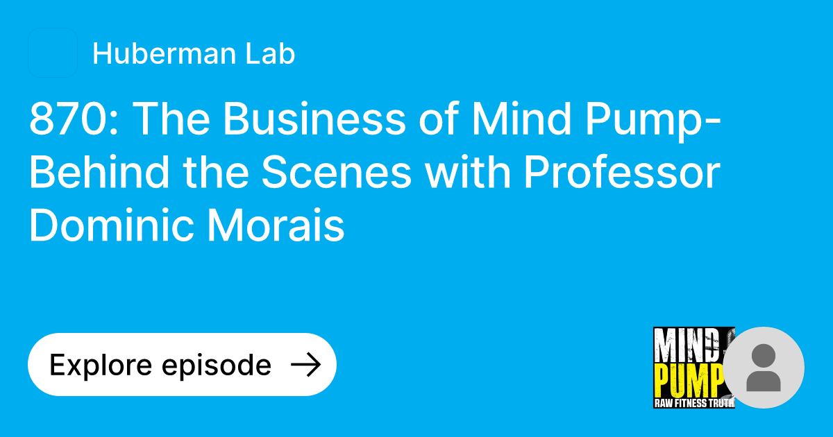 Episode: 870: The Business of Mind Pump- Behind the Scenes with ...