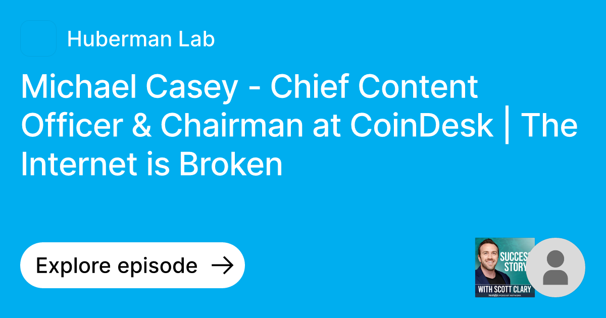 Episode: Michael Casey - Chief Content Officer & Chairman at CoinDesk ...