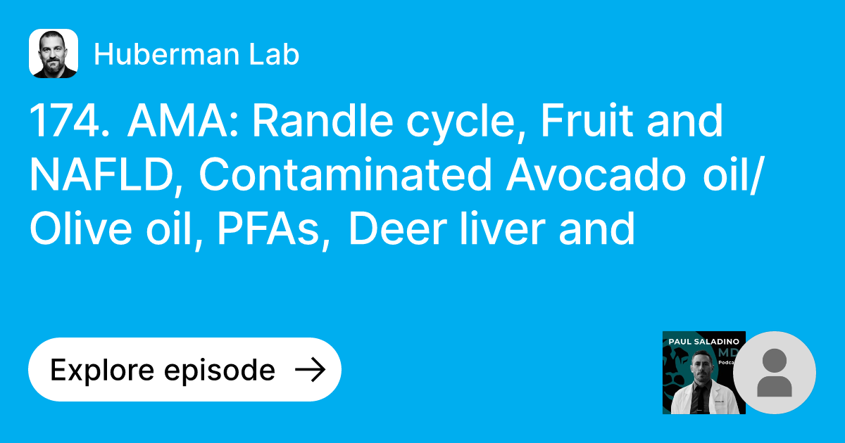 Episode: 174. AMA: Randle cycle, Fruit and NAFLD, Contaminated Avocado ...