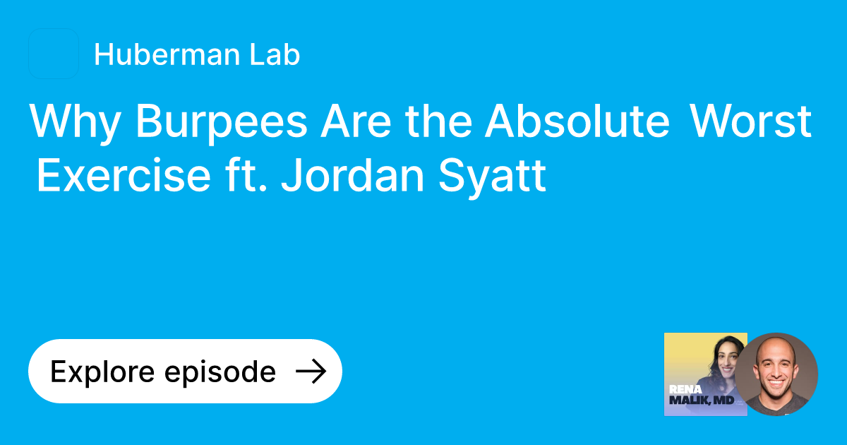 Episode: Why Burpees Are the Absolute Worst Exercise ft. Jordan Syatt ...