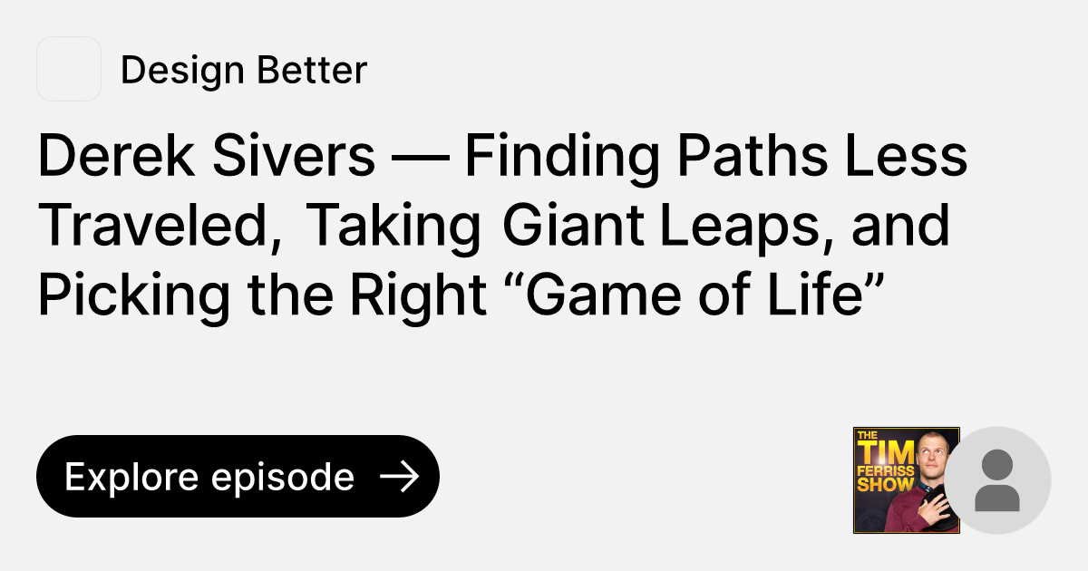 Derek Sivers — Finding Paths Less Traveled, Taking Giant Leaps, and ...