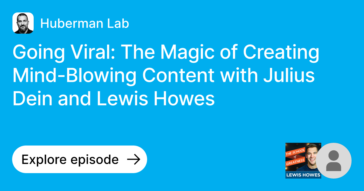 Episode: Going Viral: The Magic of Creating Mind-Blowing Content with ...