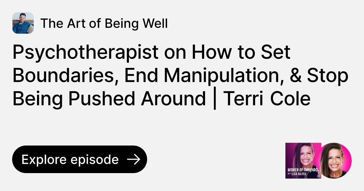 Episode: Psychotherapist on How to Set Boundaries, End Manipulation ...