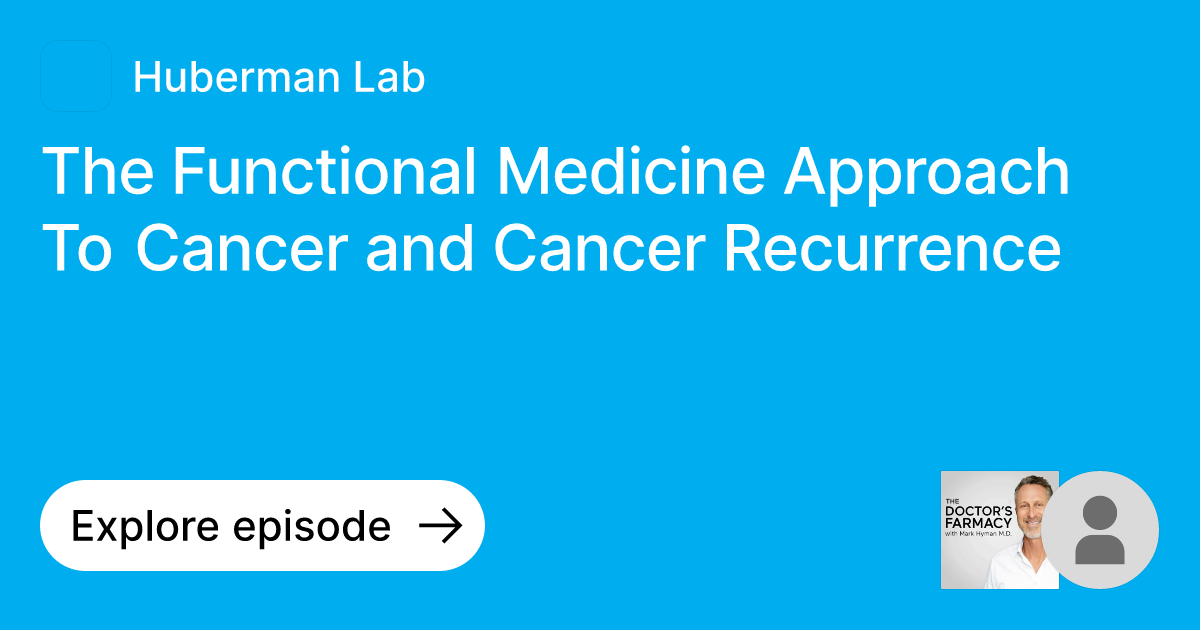 Episode: The Functional Medicine Approach To Cancer and Cancer ...
