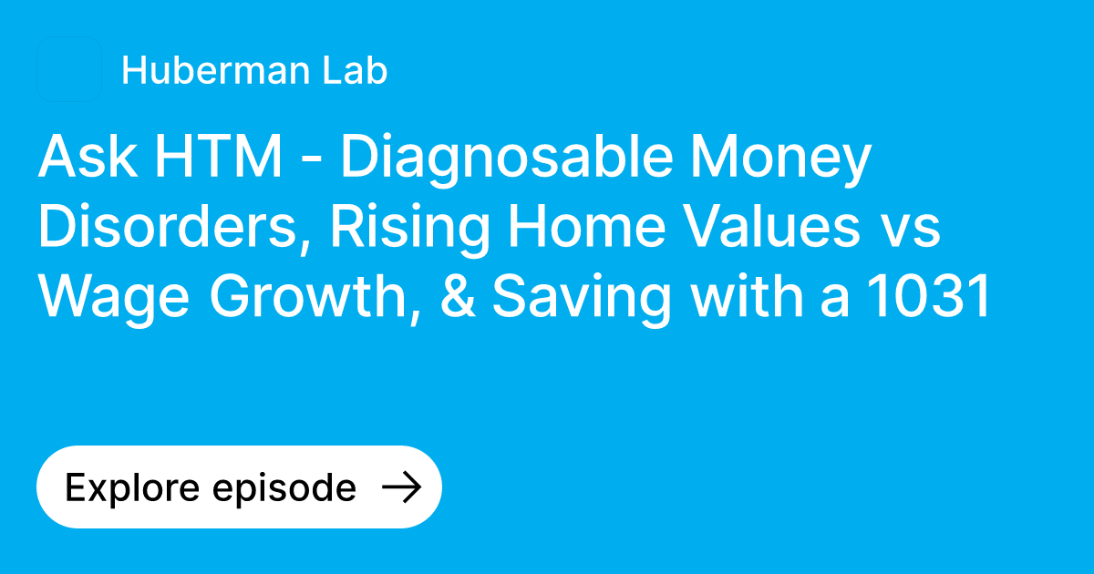 Episode: Ask HTM - Diagnosable Money Disorders, Rising Home Values vs Wage Growth, & Saving with ...