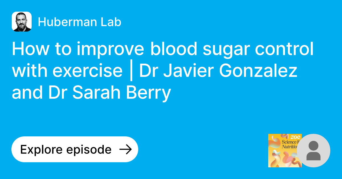 Episode: How to improve blood sugar control with exercise | Dr Javier ...