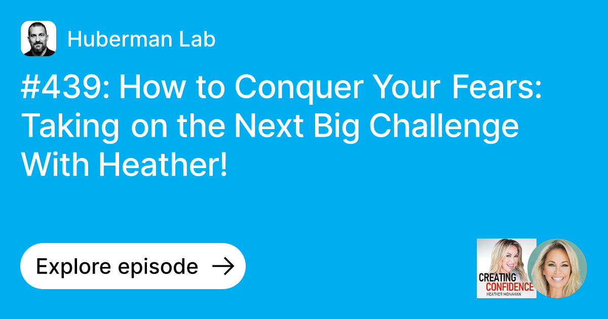 Episode: #439: How to Conquer Your Fears: Taking on the Next Big ...