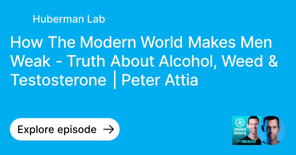 Episode: How The Modern World Makes Men Weak - Truth About Alcohol ...
