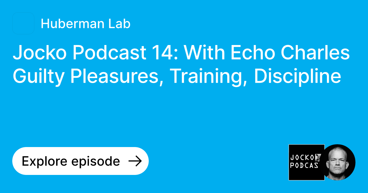 Episode: Jocko Podcast 14: With Echo Charles - Guilty Pleasures, Training, Discipline | Ask ...