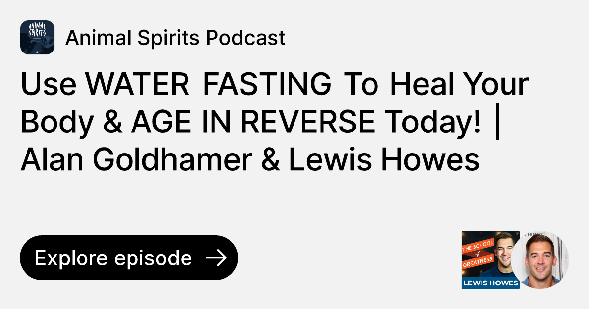 Episode: Use WATER FASTING To Heal Your Body & AGE IN REVERSE Today ...