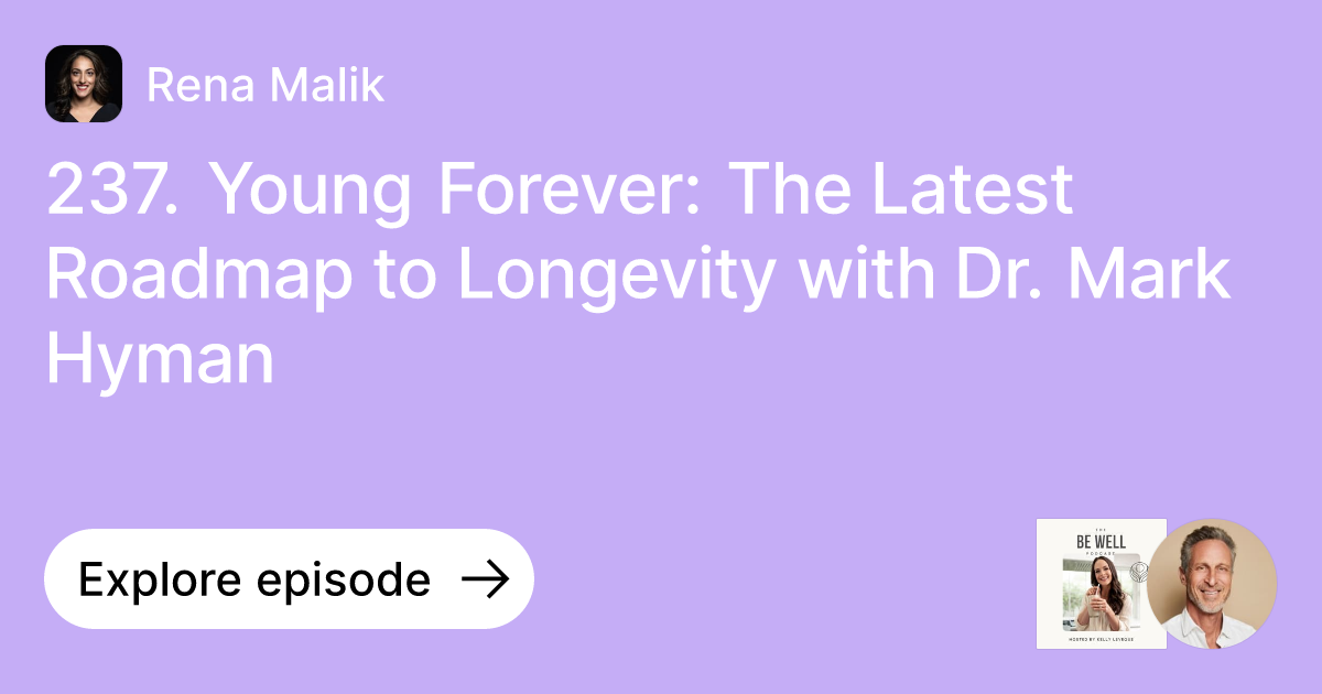 Episode: 237. Young Forever: The Latest Roadmap to Longevity with Dr ...