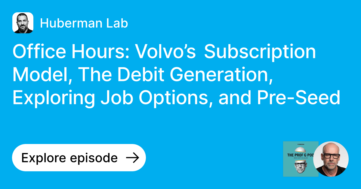 Episode: Office Hours: Volvo’s Subscription Model, The Debit Generation ...
