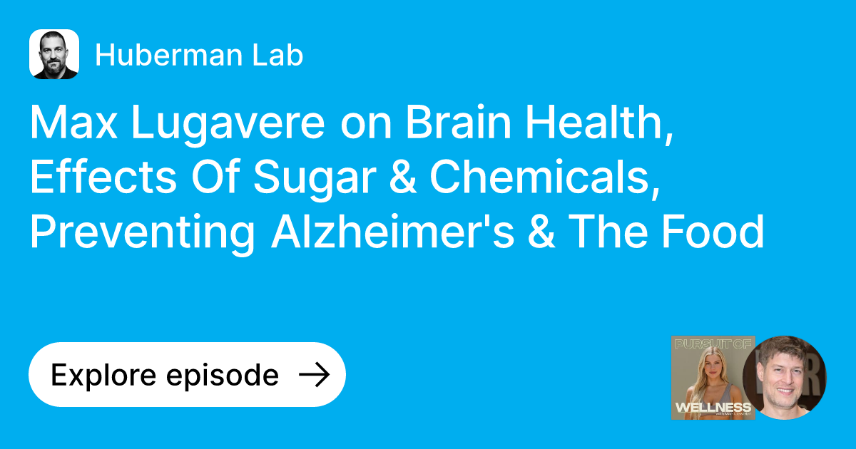 Episode: Max Lugavere on Brain Health, Effects Of Sugar & Chemicals ...