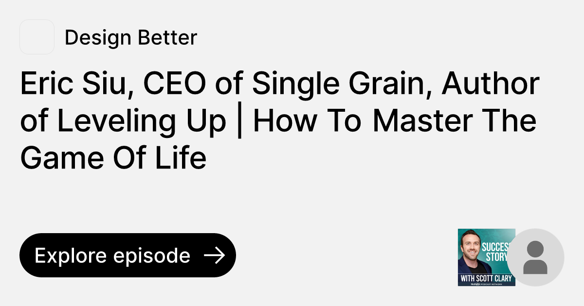 Episode: Eric Siu, CEO of Single Grain, Author of Leveling Up | How To ...