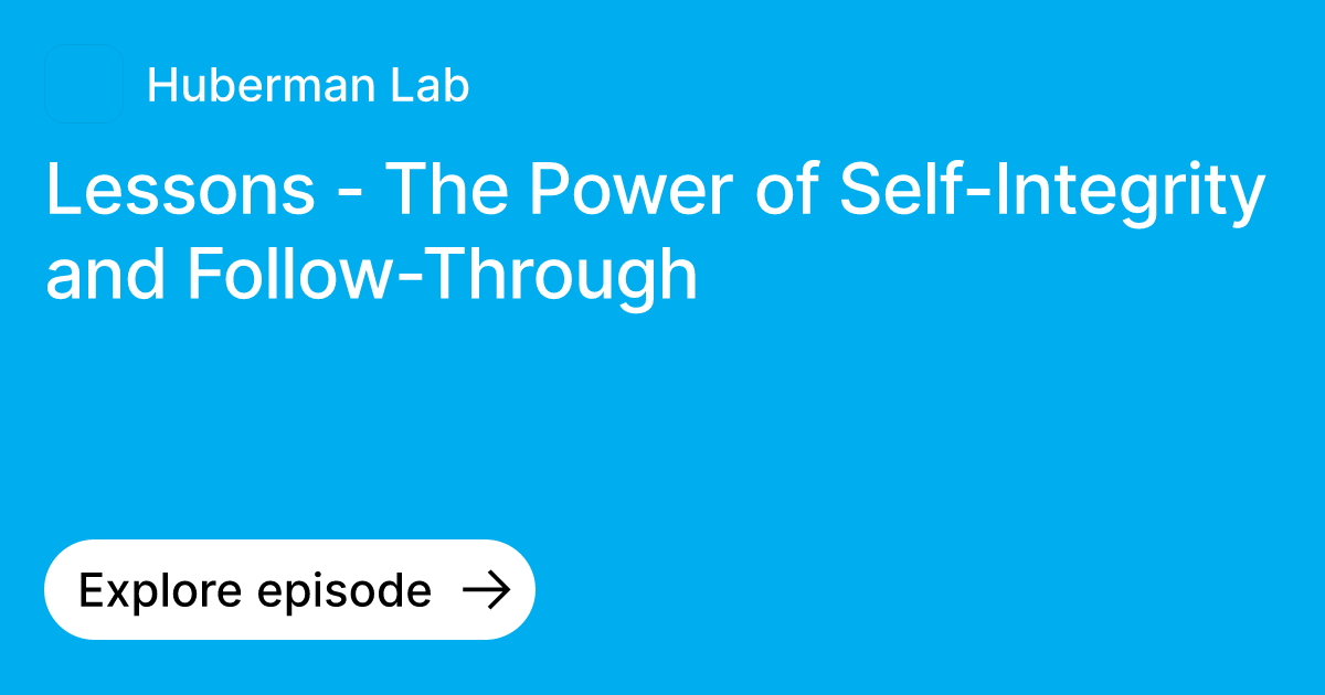 Lessons - The Power of Self-Integrity and Follow-Through