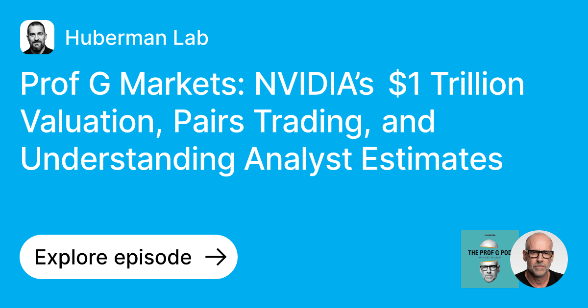 Episode: Prof G Markets: NVIDIA’s $1 Trillion Valuation, Pairs Trading ...