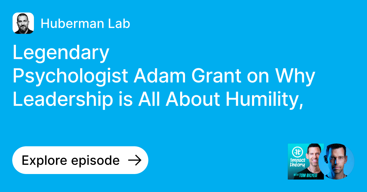 Episode: Legendary Psychologist Adam Grant on Why Leadership is All ...