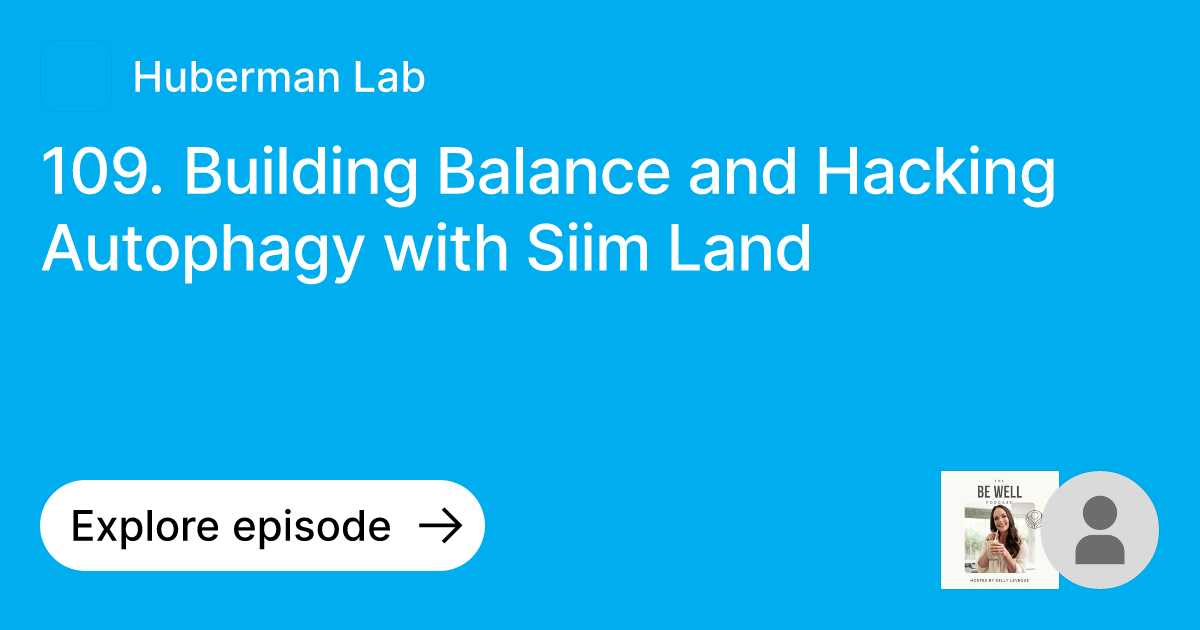 Episode: 109. Building Balance and Hacking Autophagy with Siim Land ...