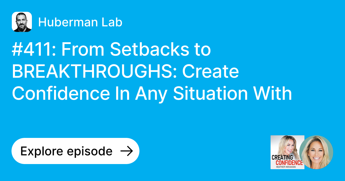 Episode: #411: From Setbacks to BREAKTHROUGHS: Create Confidence In Any ...