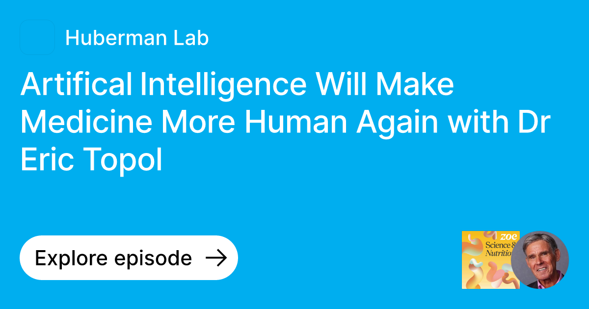 Episode: Artifical Intelligence Will Make Medicine More Human Again ...