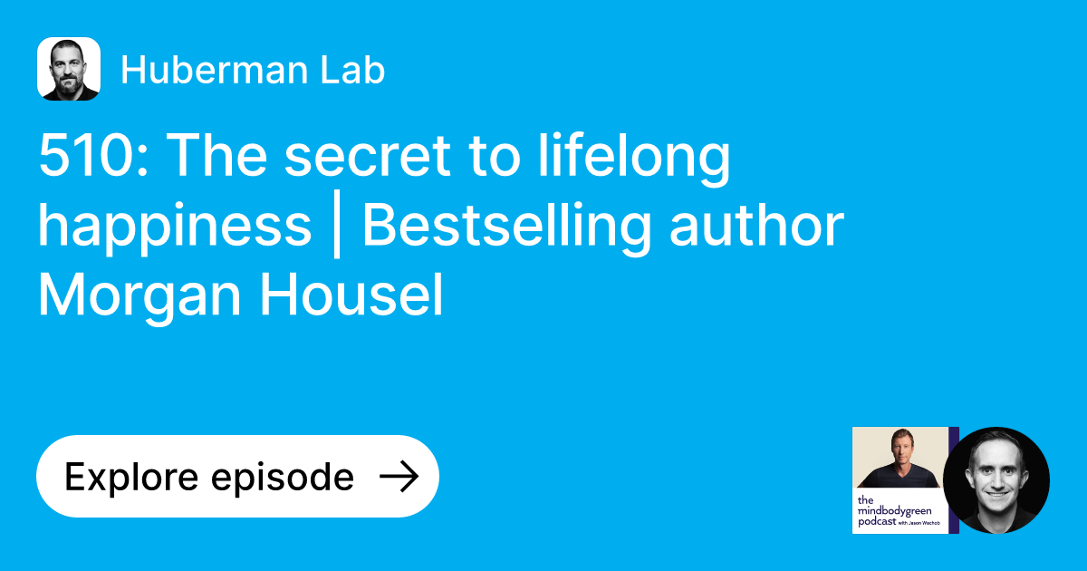 Episode: 510: The secret to lifelong happiness | Bestselling author ...