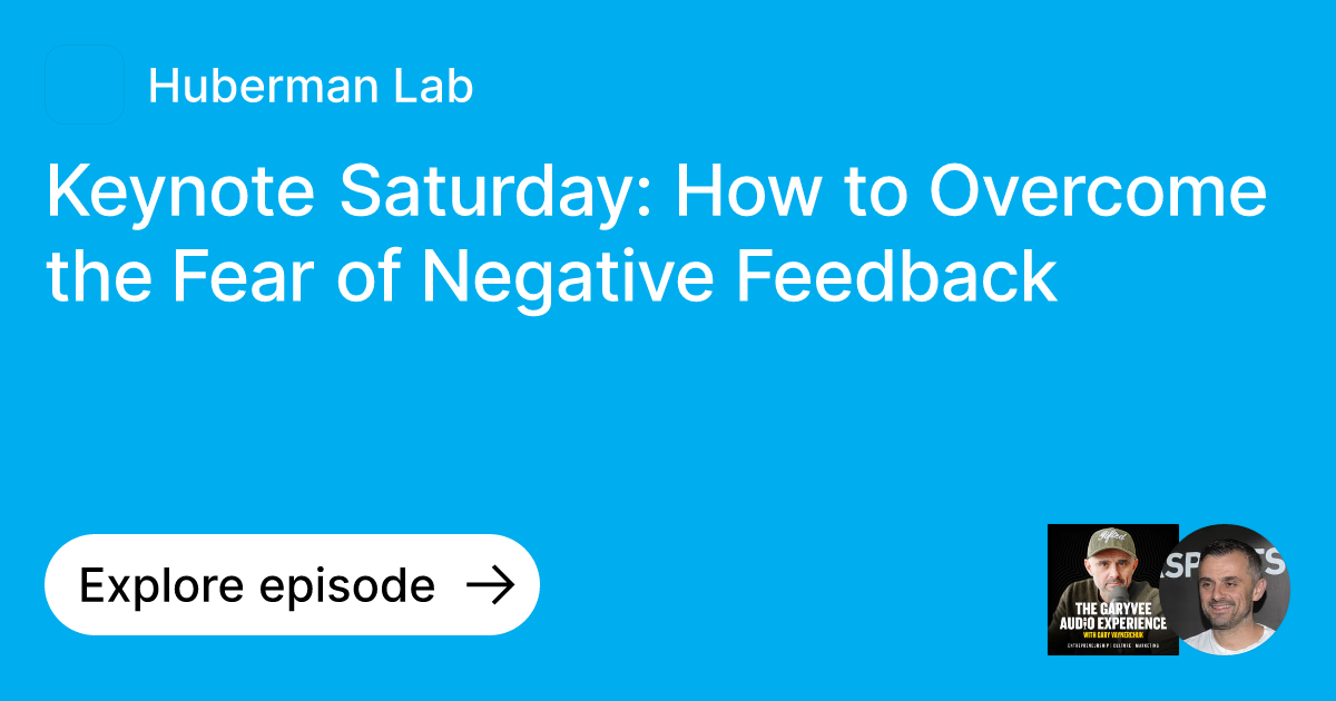 Episode: Keynote Saturday: How to Overcome the Fear of Negative ...