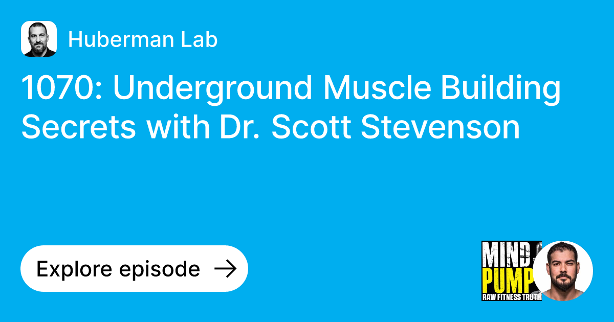 Episode: 1070: Underground Muscle Building Secrets with Dr. Scott ...