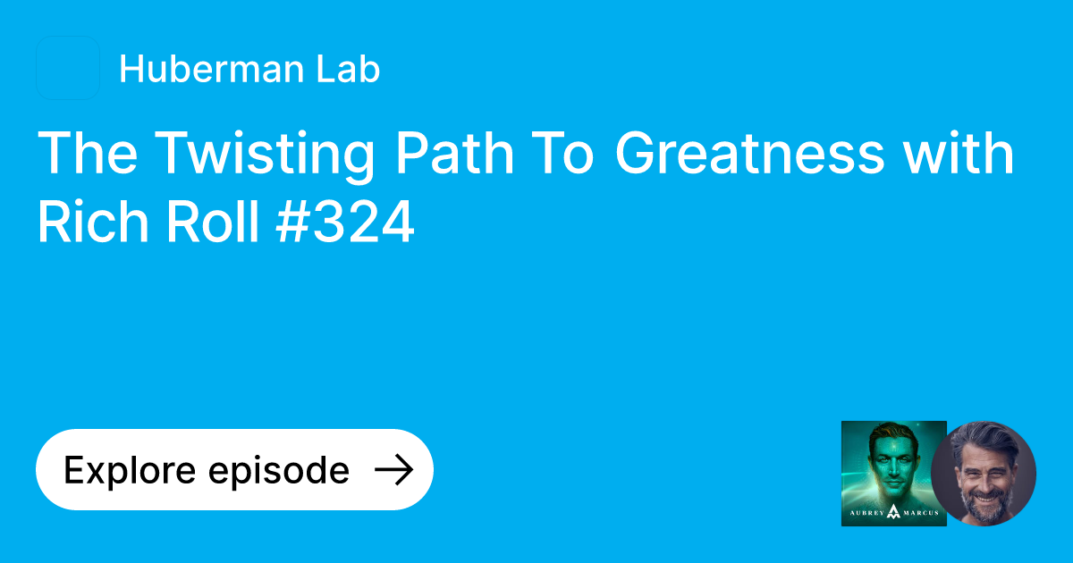 Episode: The Twisting Path To Greatness with Rich Roll #324 | Ask ...