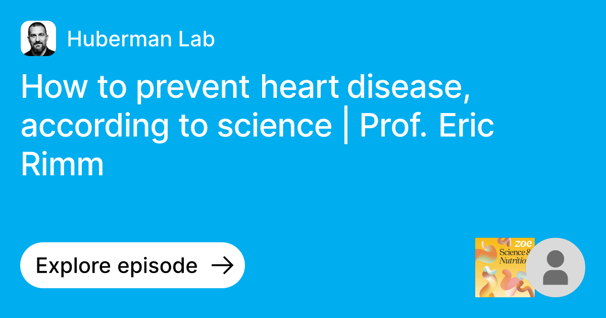 Episode: How to prevent heart disease, according to science | Prof ...