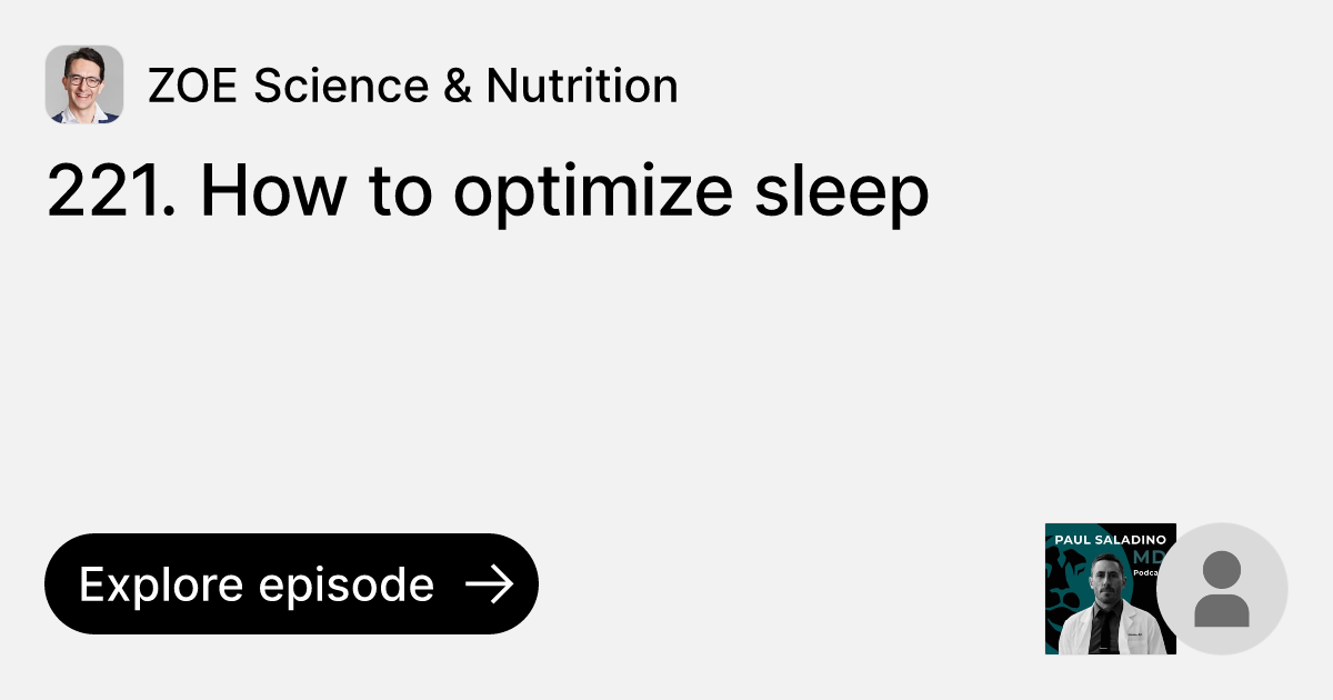 Episode: 221. How to optimize sleep | Ask ZOE Science & Nutrition