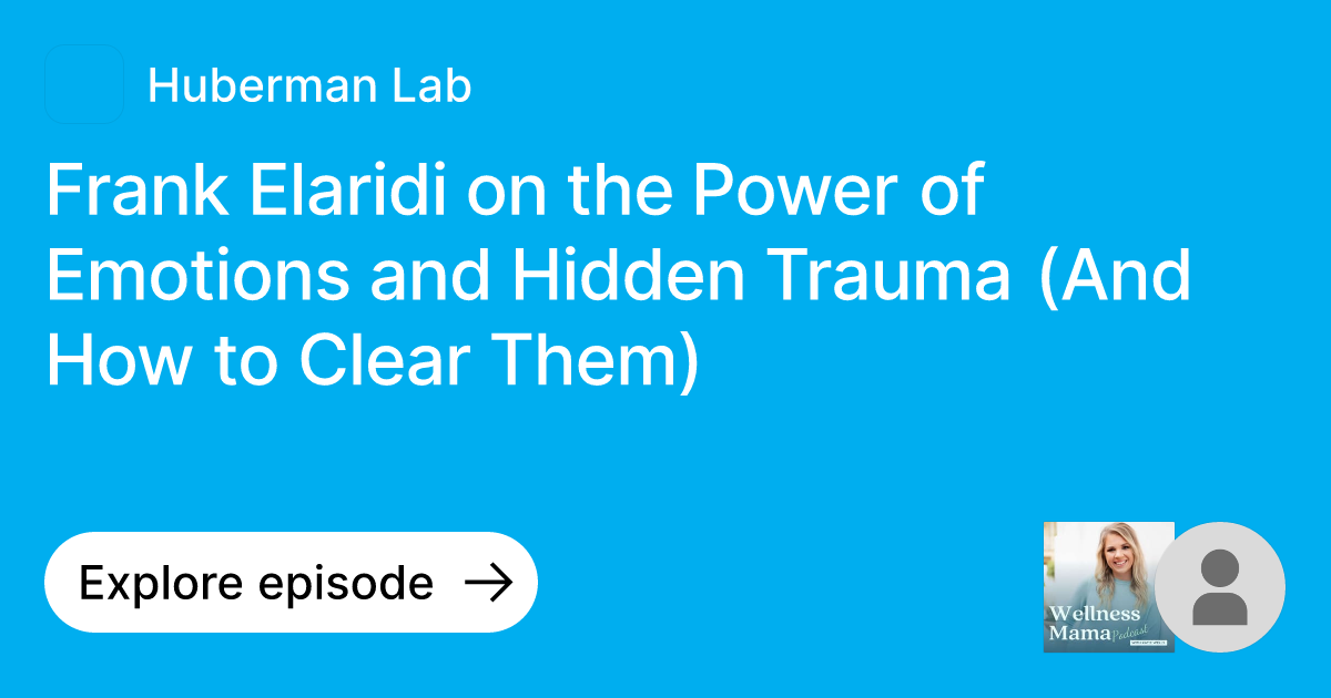 Episode: Frank Elaridi on the Power of Emotions and Hidden Trauma (And ...