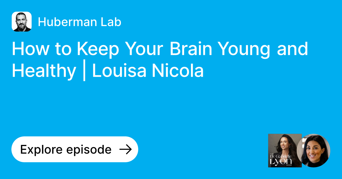 Episode: How to Keep Your Brain Young and Healthy | Louisa Nicola | Ask ...