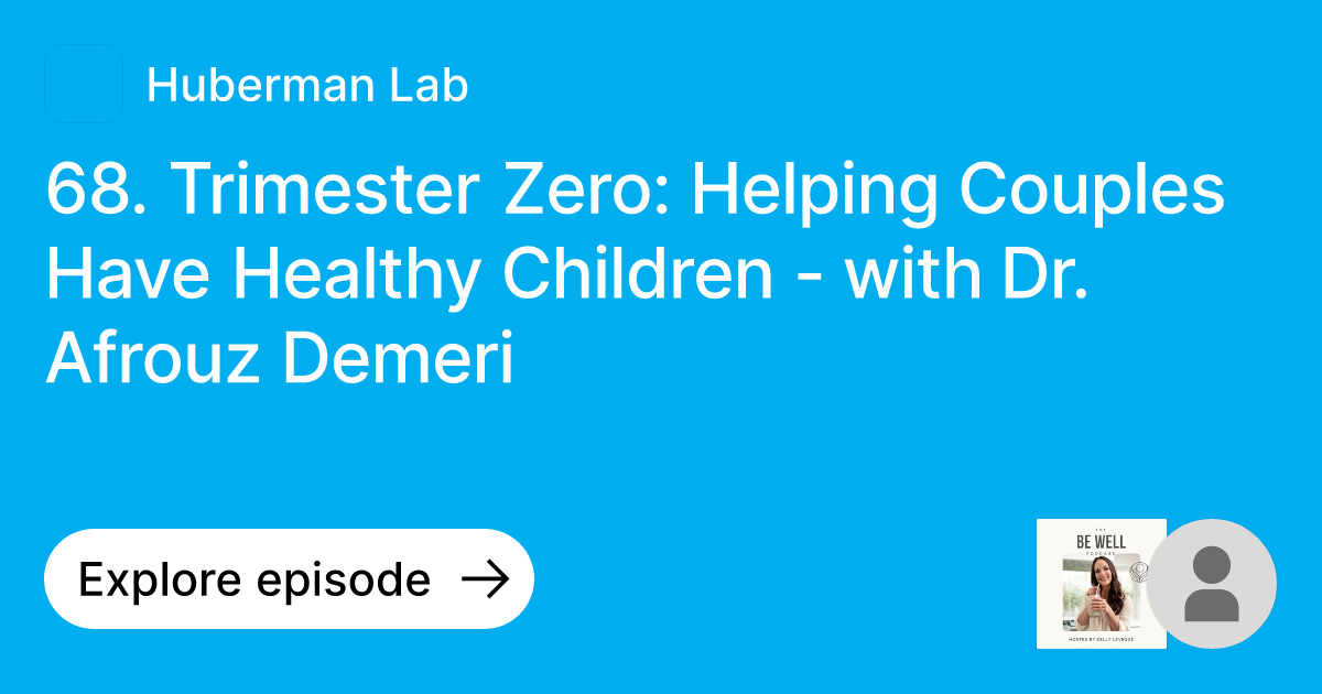 Episode: 68. Trimester Zero: Helping Couples Have Healthy Children ...