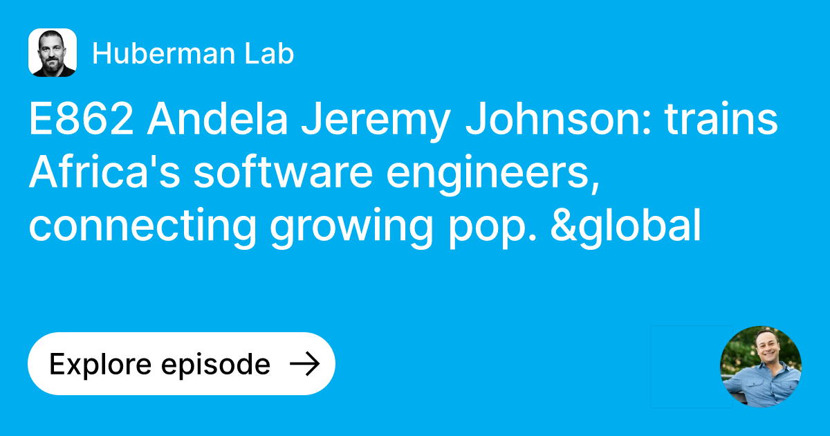Episode: E862 Andela Jeremy Johnson: trains Africa's software engineers, connecting growing pop ...