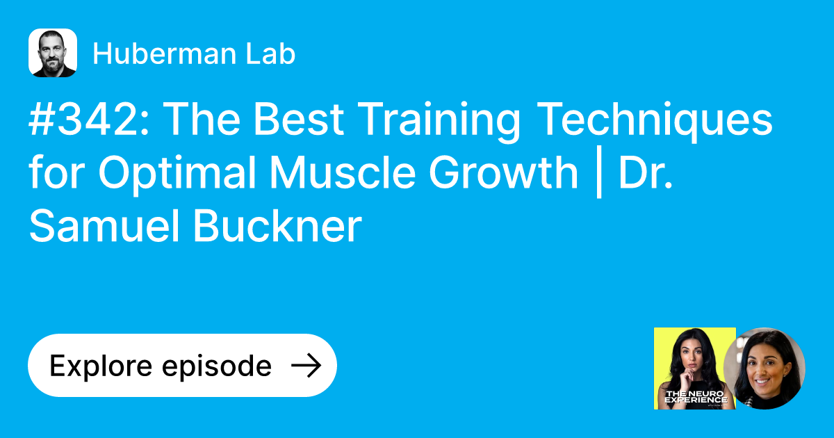 Episode: #342: The Best Training Techniques for Optimal Muscle Growth ...