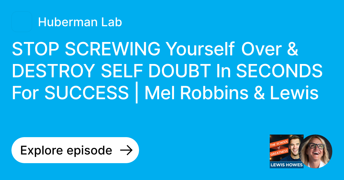 Episode: STOP SCREWING Yourself Over & DESTROY SELF DOUBT In SECONDS ...
