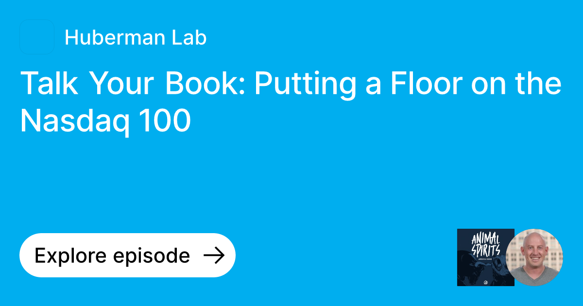 Episode: Talk Your Book: Putting a Floor on the Nasdaq 100 | Ask ...