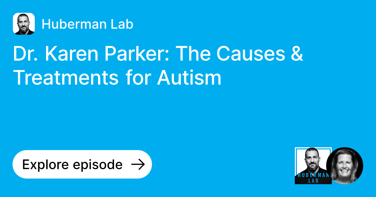 Episode: Dr. Karen Parker: The Causes & Treatments for Autism | Ask ...