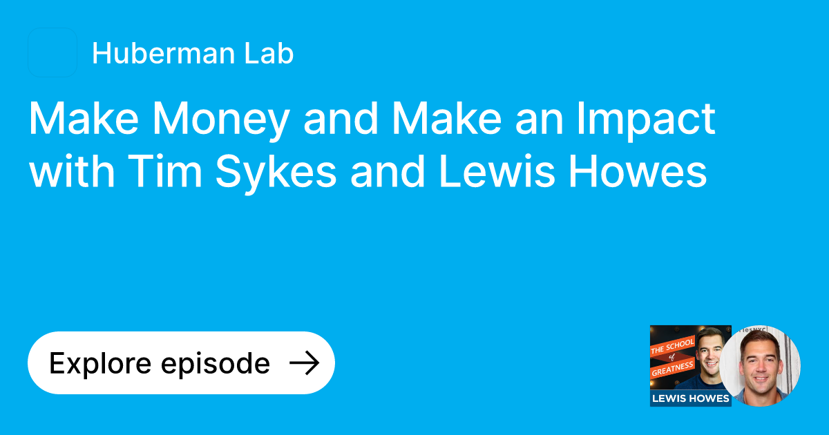 Episode: Make Money and Make an Impact with Tim Sykes and Lewis Howes ...