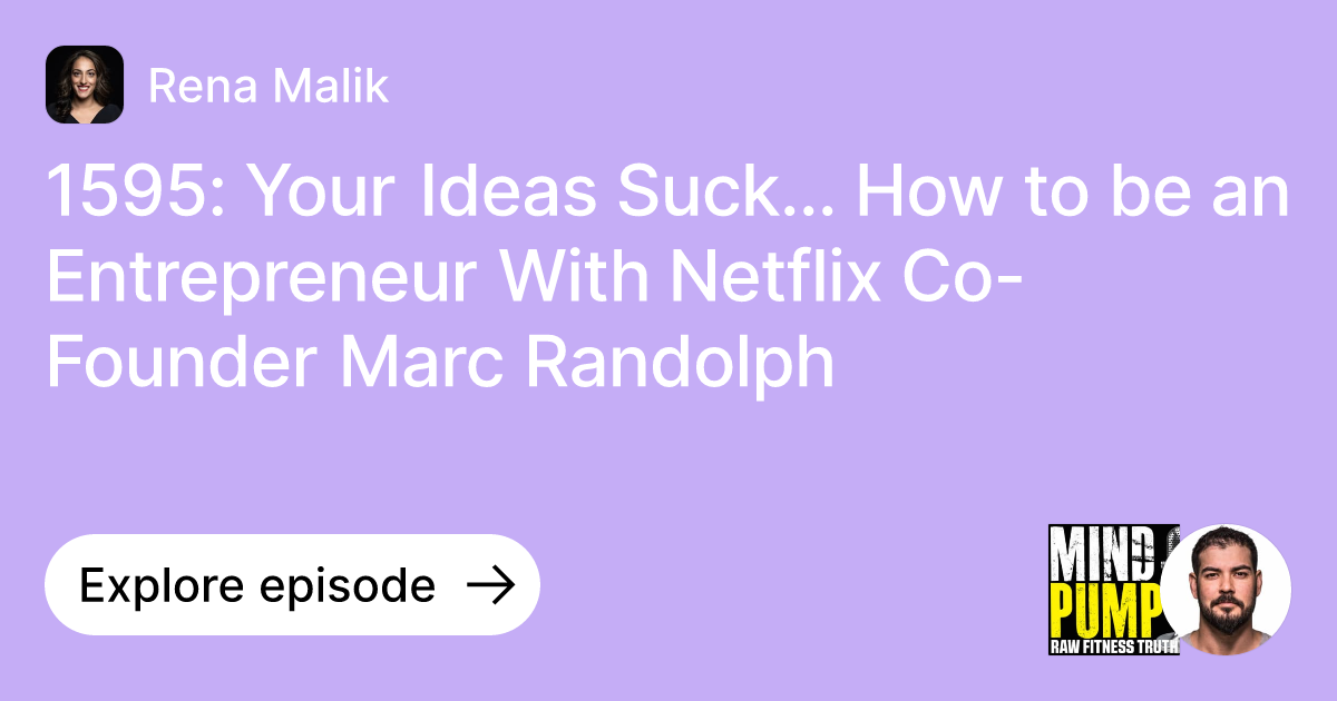 Episode: 1595: Your Ideas Suck… How to be an Entrepreneur With Netflix ...
