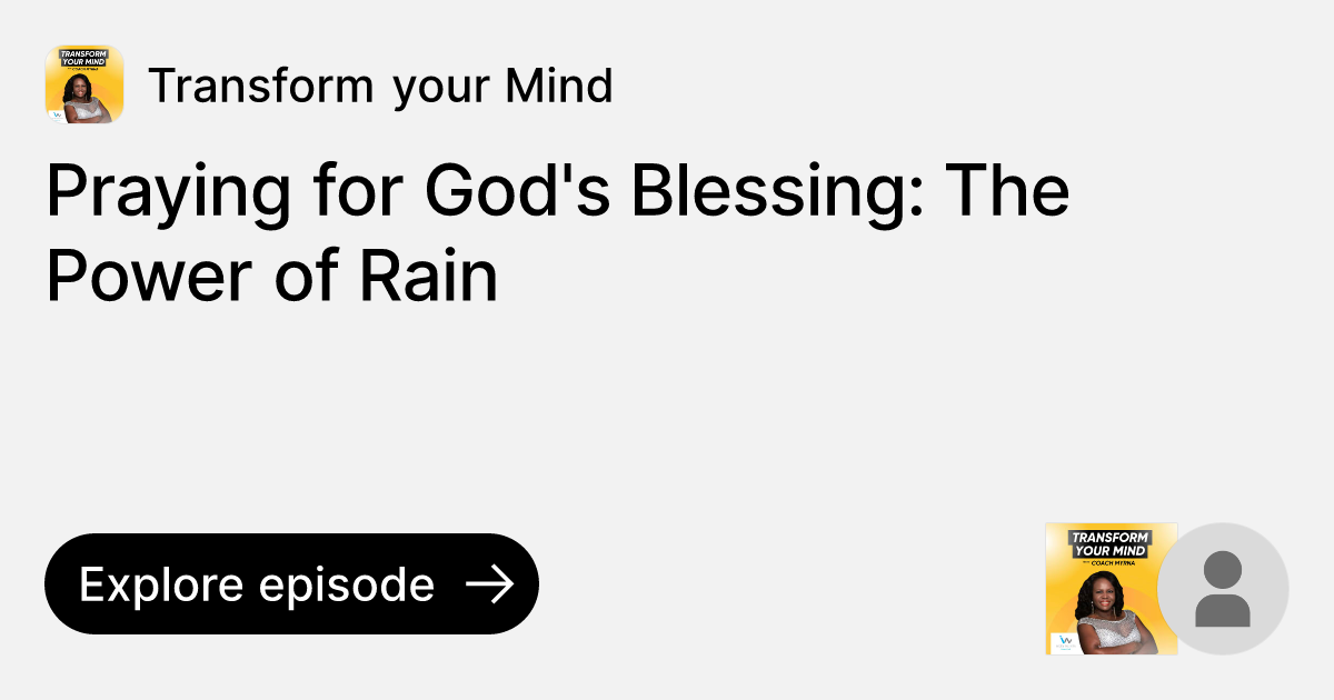 Praying for God's Blessing: The Power of Rain