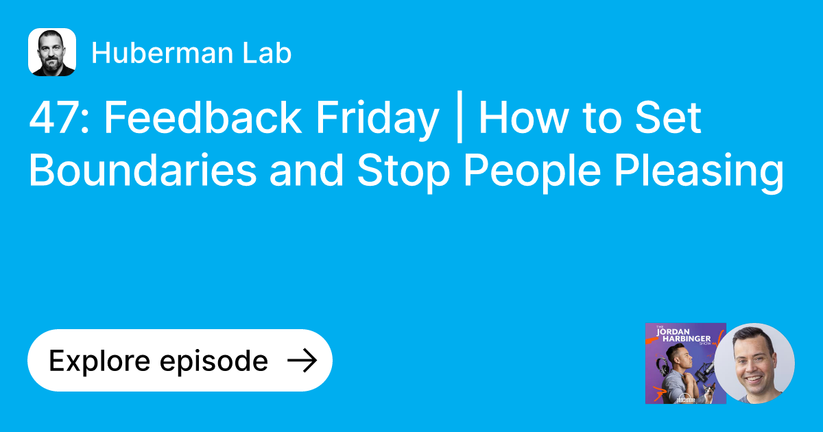 Episode: 47: Feedback Friday | How to Set Boundaries and Stop People ...